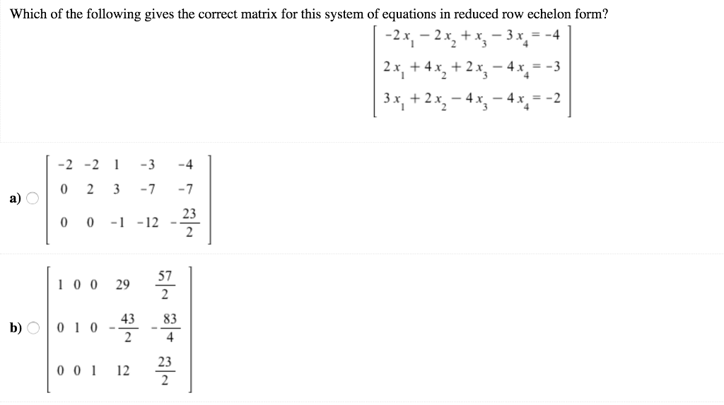 Solved Which of the following gives the correct matrix for | Chegg.com