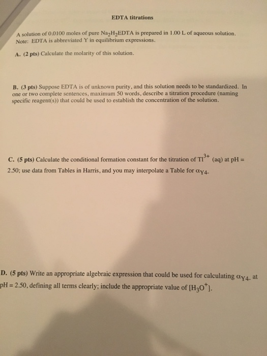 Solved EDTA titrations A solution of 0.0100 moles of pure | Chegg.com