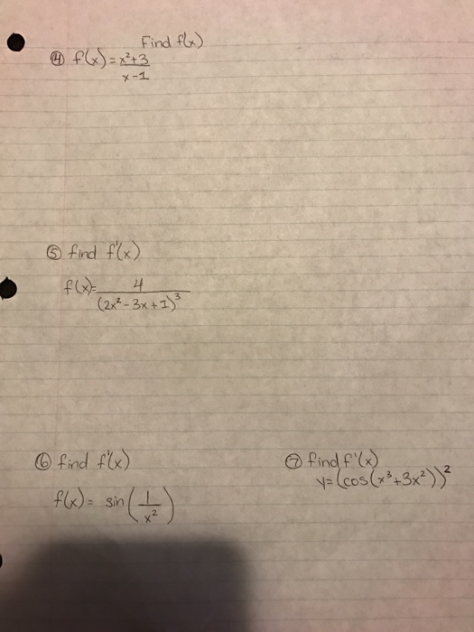 Solved: Find F(x) F(x) = X^2 + 3/x-1 Find F'(x) F(x) = 4/(... | Chegg.com