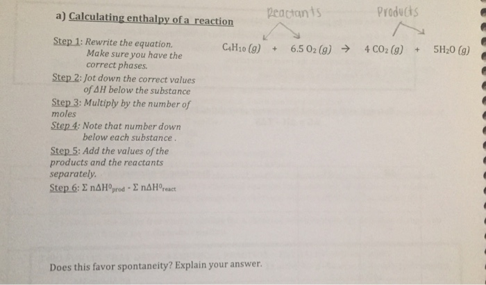 Solved Calculating enthalpy of a reaction C_4H_10(g) + 6.5 | Chegg.com