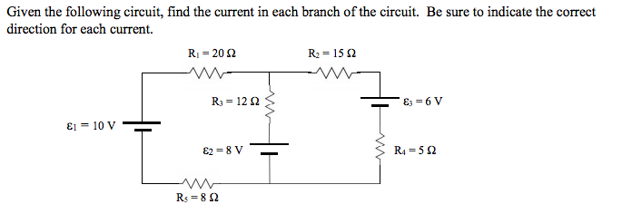 Solved Given the following circuit, find the current in each | Chegg.com