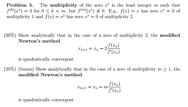 Solved The multiplicity of the zero x* is the least integer | Chegg.com