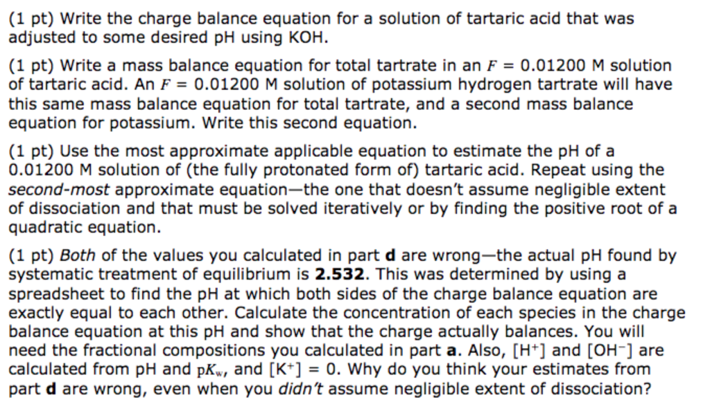 (1 pt) Write the charge balance equation for a | Chegg.com