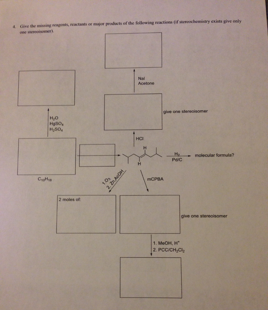 Solved Give the missing reagents, reactants or major | Chegg.com