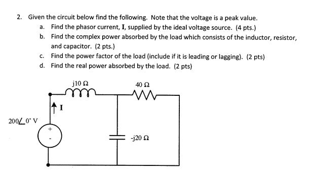 Solved Given the circuit below find the following. Note that | Chegg.com