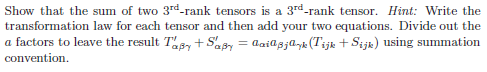 Show that the sum of two 3-rank tensors is a 3rd-rank | Chegg.com