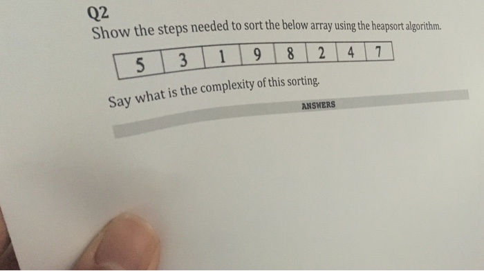 Solved Show the steps needed to sort the below array using | Chegg.com