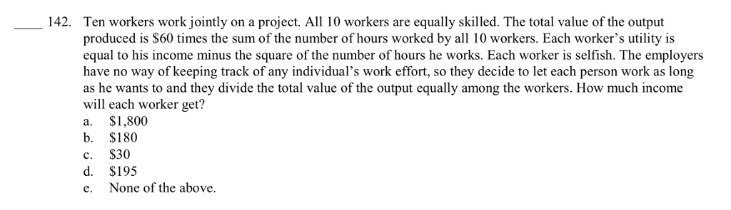 Solved 142. Ten workers work jointly on a project. All 10 | Chegg.com