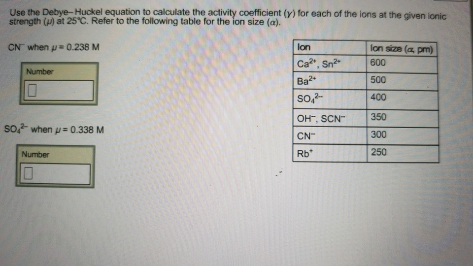 Solved Use the Debye-Huckel equation to calculate the | Chegg.com