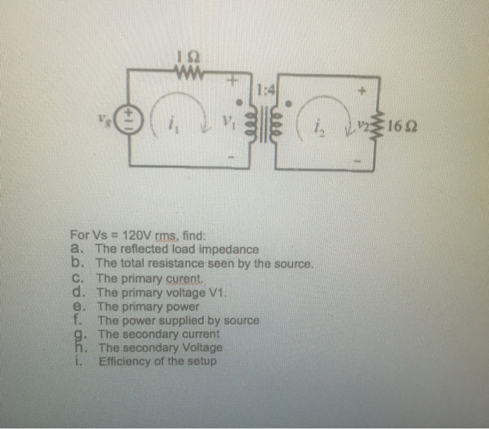 Solved For Vs = 120V rms, find: The reflected load | Chegg.com