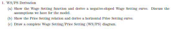 Solved WS/PS Derivation Show the Wage Setting function and | Chegg.com