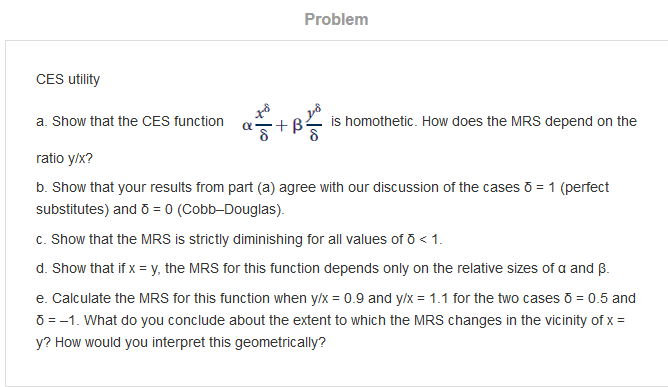 Solved Show that the CES function alpha x^delta/delta + beta | Chegg.com