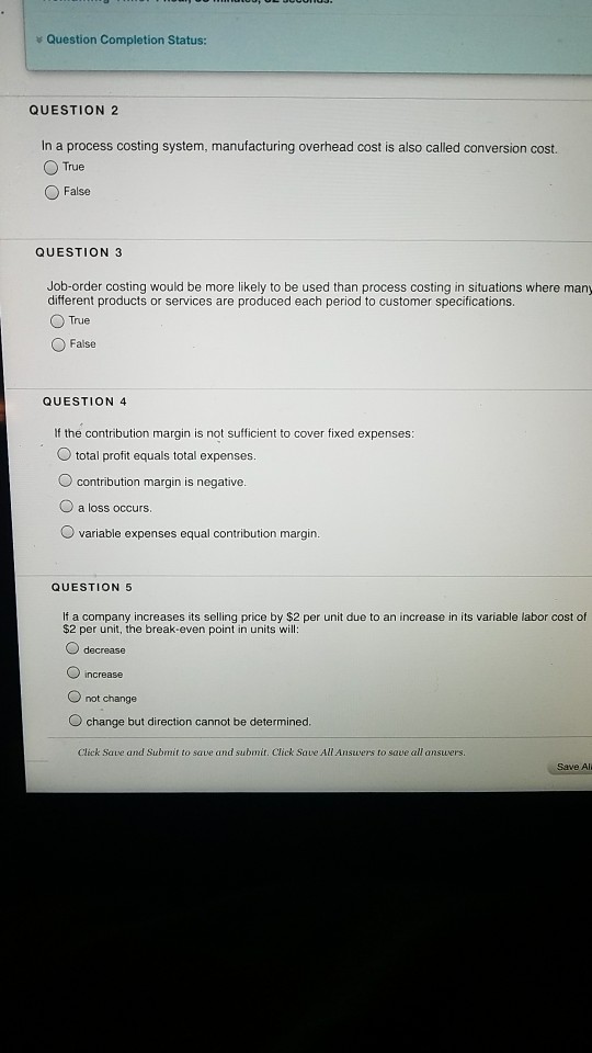 Solved Question Completion Status: QUESTION 2 In a process | Chegg.com