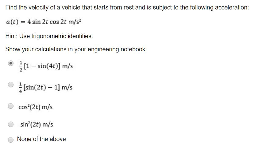 Solved Find the velocity of a vehicle that starts from rest | Chegg.com