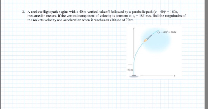 Solved A rockets flight path begins with a 40 m vertical | Chegg.com