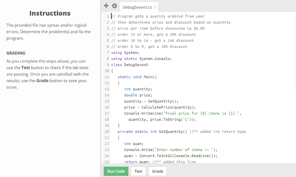 Solved +DebugSeven3.cs Instructions 1 V/ Program gets a | Chegg.com