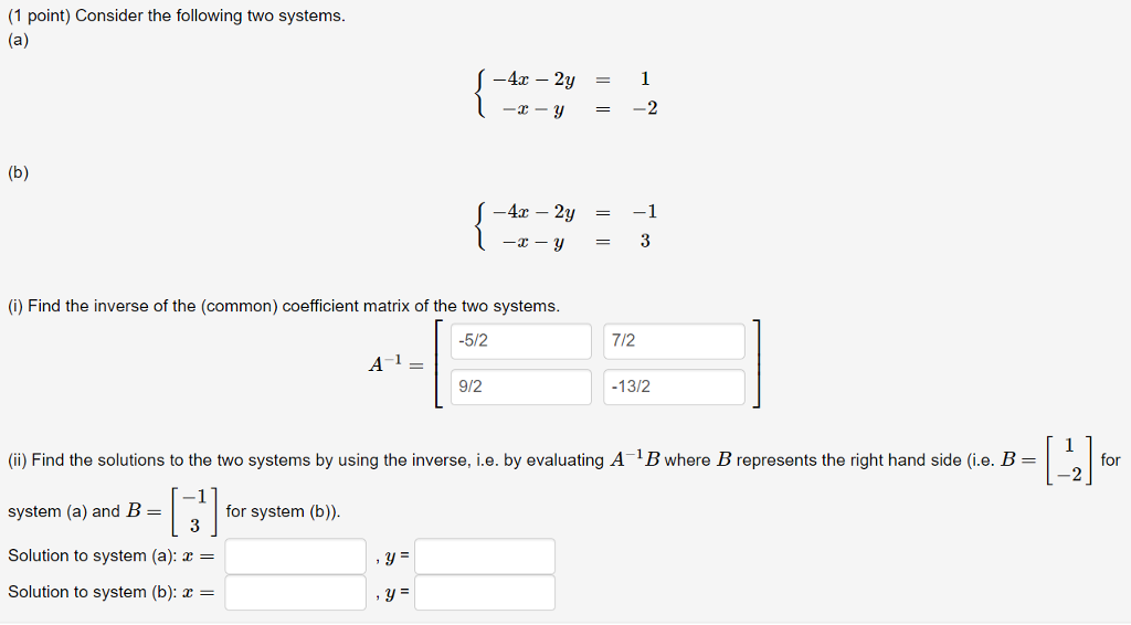 Solved Consider the following two systems. (a) {-4x - 2y = | Chegg.com