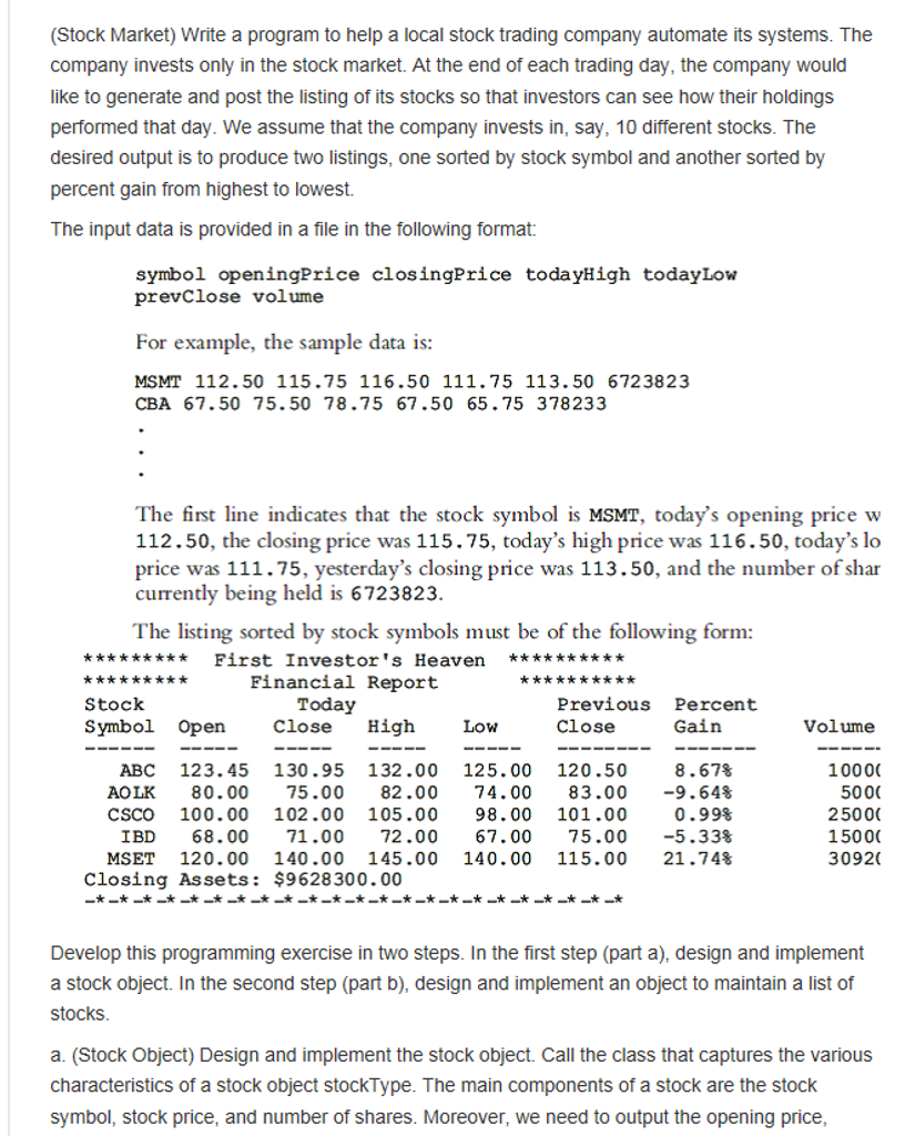 Solved (Stock Market) Write a program to help a local stock | Chegg.com