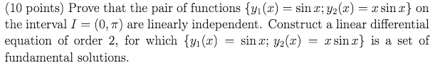 Solved Prove that the pair of functions {y1(x) = sin x;y2(x) | Chegg.com