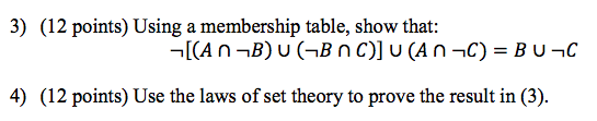 Solved Using a membership table, show that: Use the laws of | Chegg.com