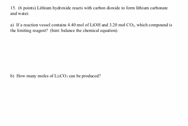 Solved Lithium hydroxide reacts with carbon dioxide to form | Chegg.com