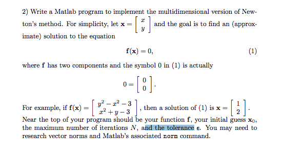 Solved Write A Matlab Program To Implement The