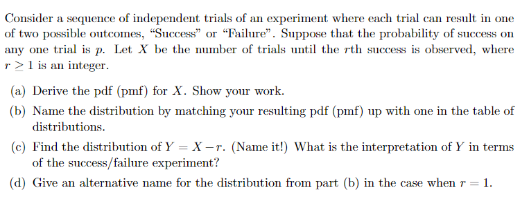 Solved Consider a sequence of independent trials of an | Chegg.com