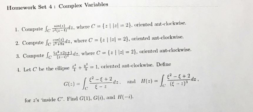 Solved Hornework Set 4: Complex Variables 1. Compute | Chegg.com