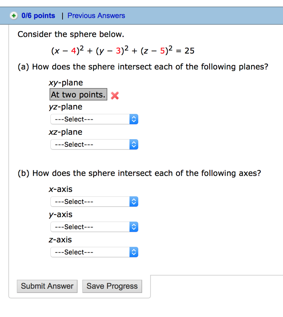 Solved 0/6 points| Previous Answers Consider the sphere | Chegg.com