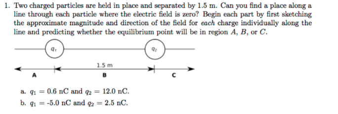 Solved Two charged particles are held in place and separated | Chegg.com