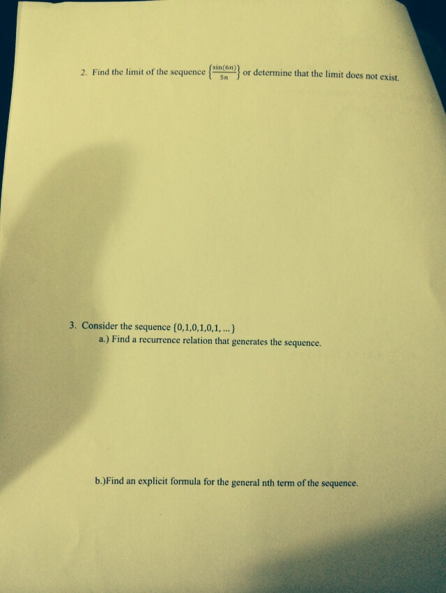 Solved 2 Find the limit of the sequence {sin(6n)/5n} or | Chegg.com