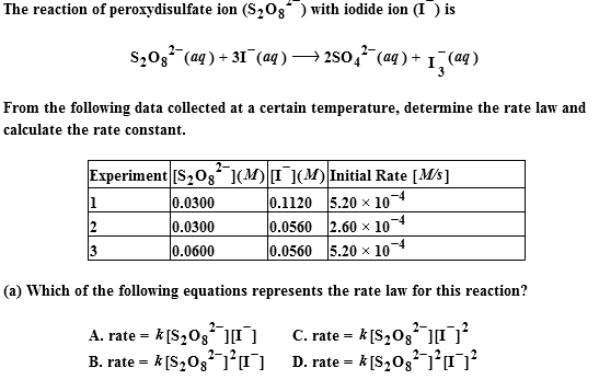 Solved The reaction of peroxydisulfate ion (S2O82-) with | Chegg.com