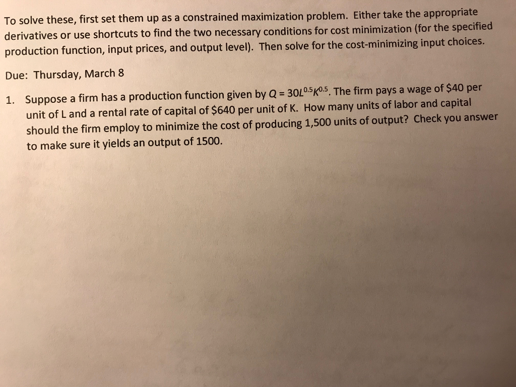 Solved To solve these, first set them up as a constrained | Chegg.com