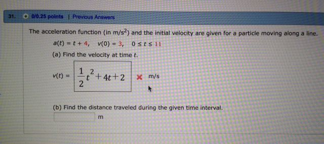Solved The acceleration function (in m/s2) and the initial | Chegg.com