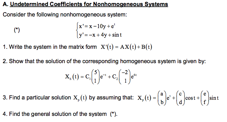 Solved Consider the following nonhomogeneous system: (*) {x' | Chegg.com