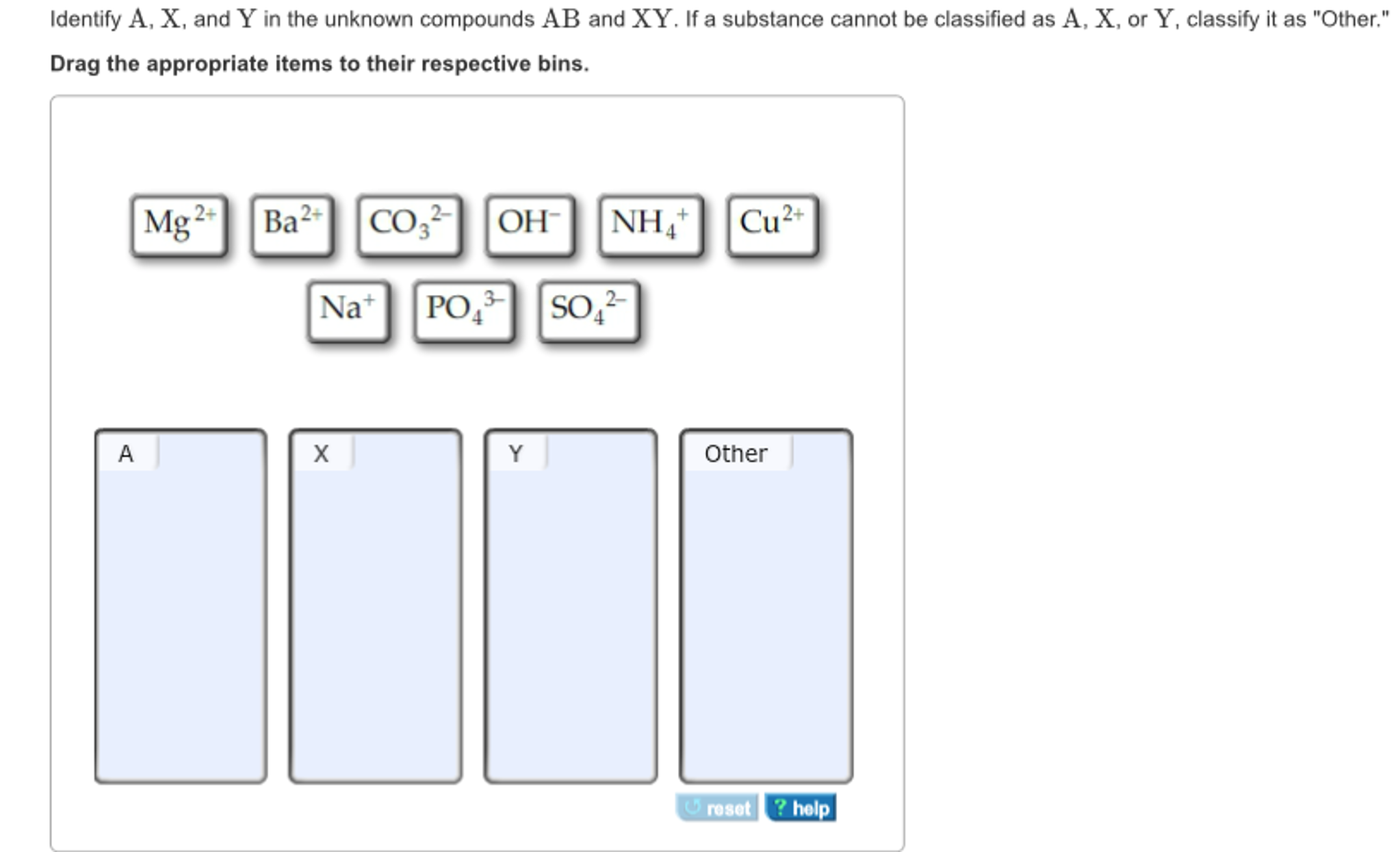 Solved Identify A, X, and Y in the unknown compounds AB and | Chegg.com Solved Identify A, X, and Y in the unknown compounds AB and | Chegg.com