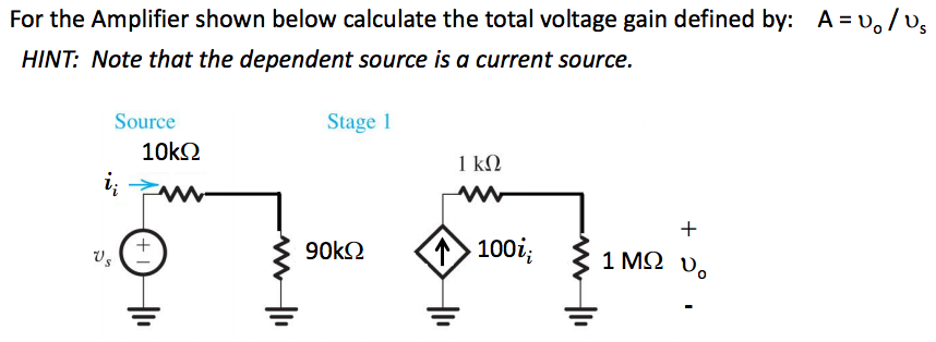 Solved For the Amplifier shown below calculate the total | Chegg.com