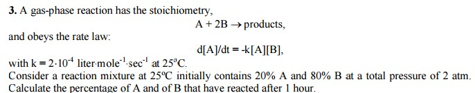 Solved A gas-phase reaction has the stoichiometry, A + 2B | Chegg.com