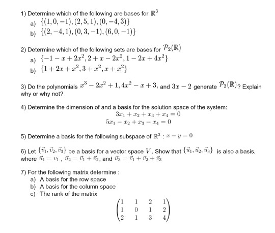 Solved 1) Determine which of the following are bases for R3 | Chegg.com