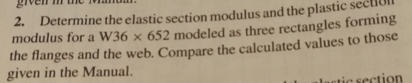 Solved Determine the elastic section modulus and the plastic | Chegg.com