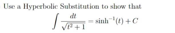 Solved Use A Hyperbolic Substitution To Show That Rdi