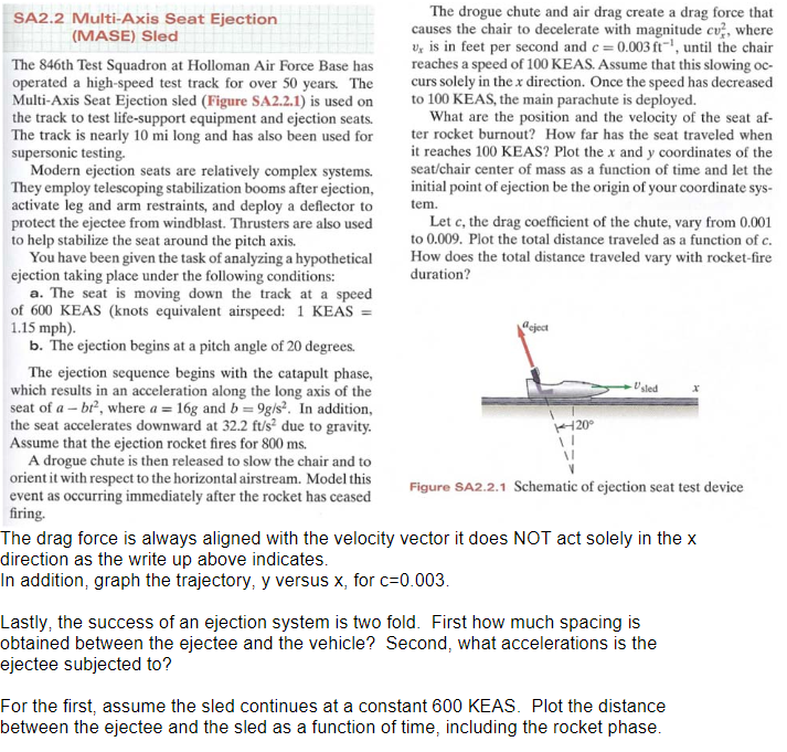 Solved The drogue chute and air drag create a drag force | Chegg.com