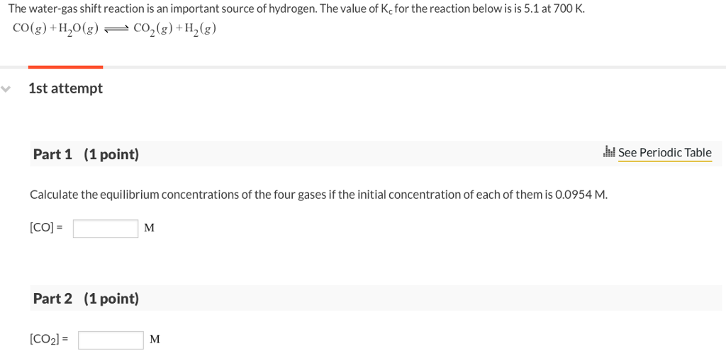 Solved The water-gas shift reaction is an important source | Chegg.com