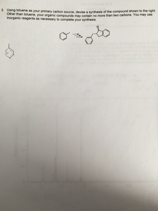 Solved Using toluene as your primary carbon source devise a | Chegg.com