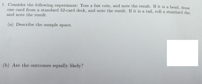 Solved Consider the following experiment: Toss a fair coin, | Chegg.com