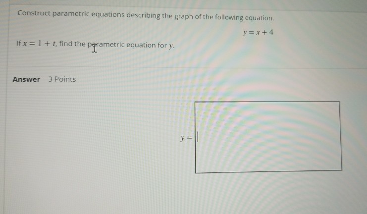 Solved Construct parametric equations describing the graph | Chegg.com