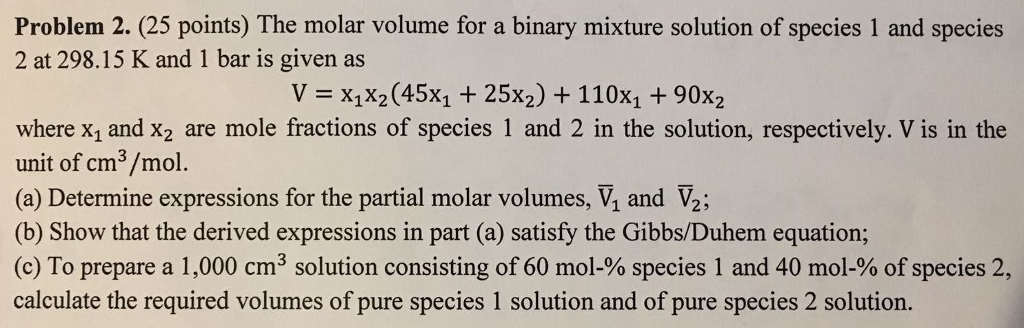 Solved The molar volume for a binary mixture solution of | Chegg.com