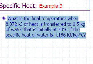Solved Specific Heat: Example 3 What is the final | Chegg.com