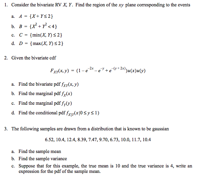 Solved 1. Consider the bivariate RV X, Y. Find the region of | Chegg.com