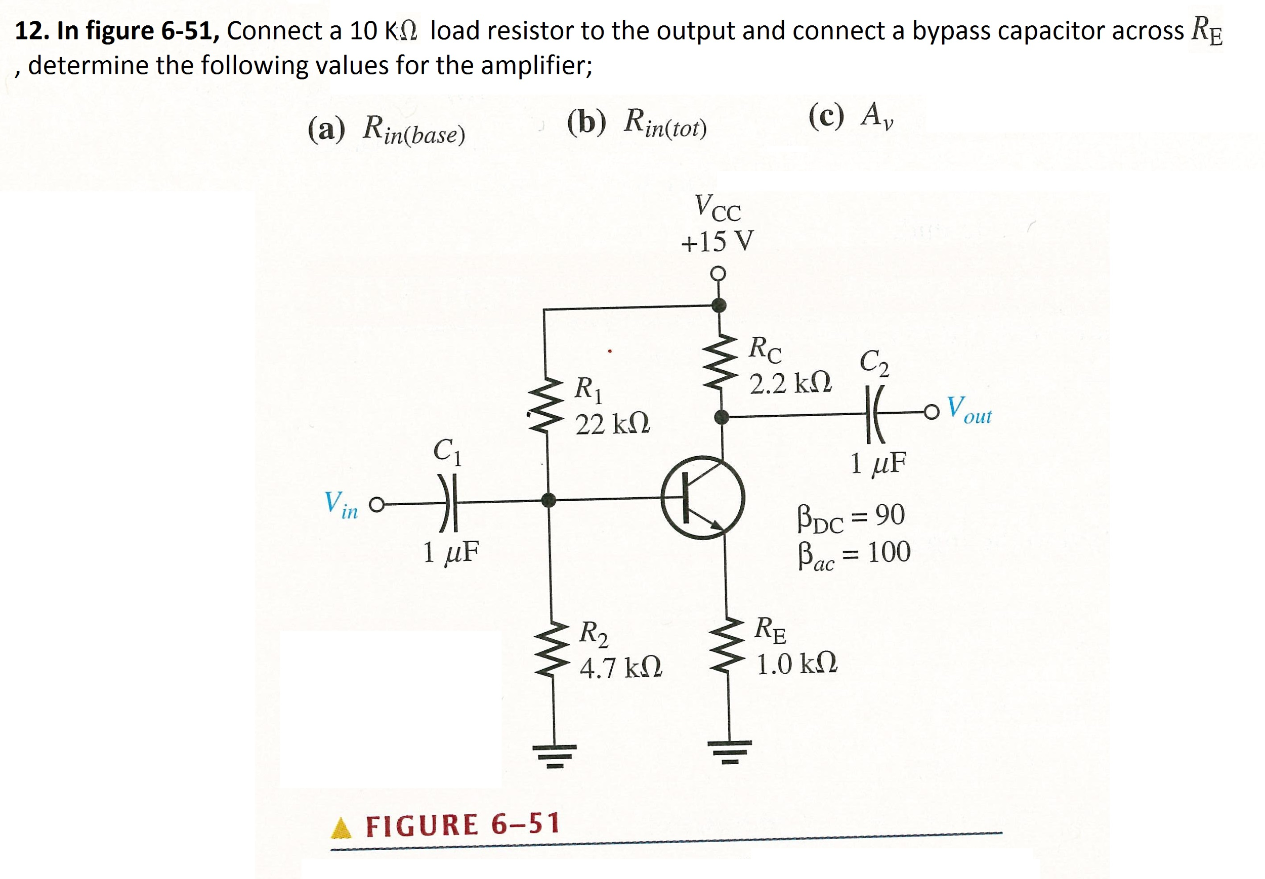 Solved 12. In figure 6-51, Connect a 10 Kohm load resistor | Chegg.com